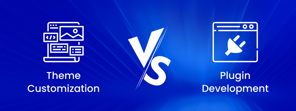 WordPress Theme vs. Plugin: Optimal Customization