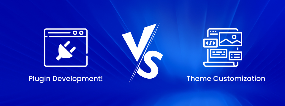 WordPress Theme vs. Plugin: Optimal Customization