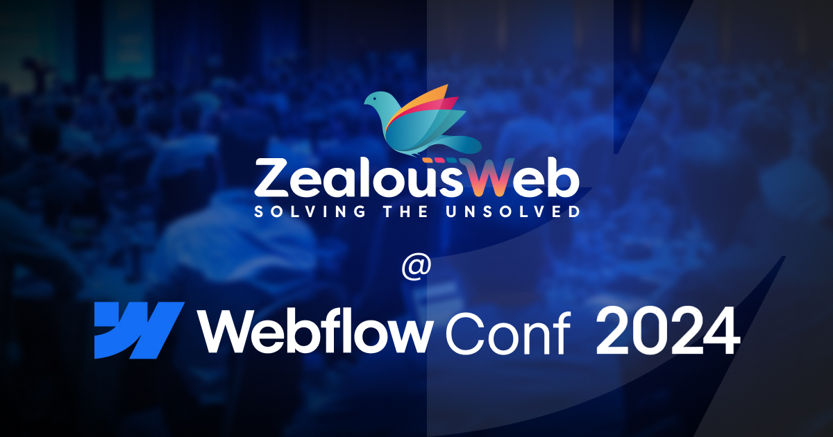ZealousWeb Explores Advancements & Gains Insights At Webflow Conf 2024 ...