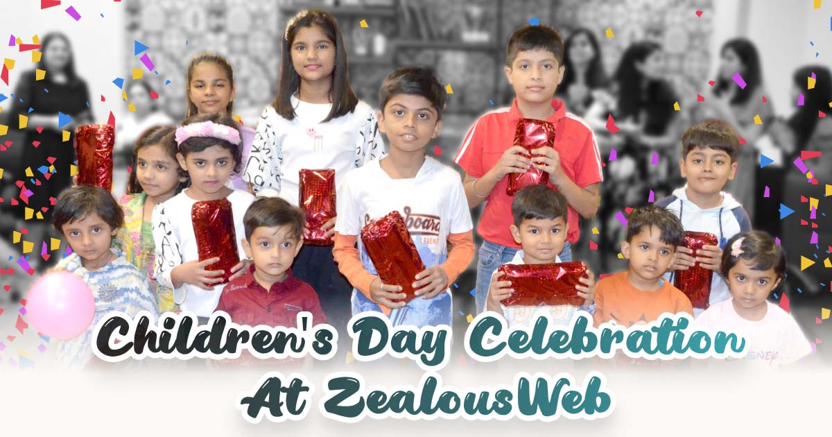 Children’s Day Celebration at ZealousWeb – Fun, Laughter & Memories